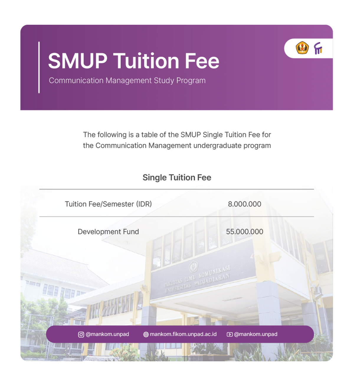 Tuition Fee - Program Studi Manajemen Komunikasi